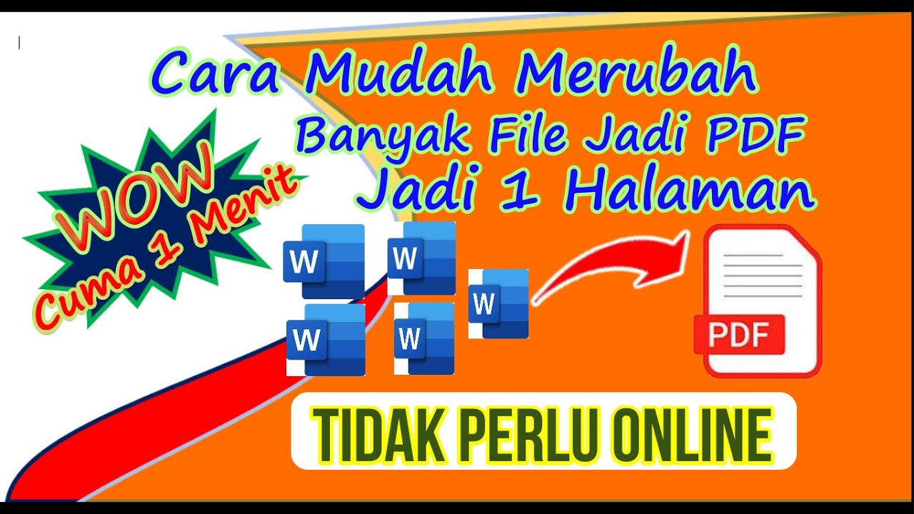 Cara Mengubah Banyak File Jadi 1 Halaman PDF | 100% Mudah & Gratis ...