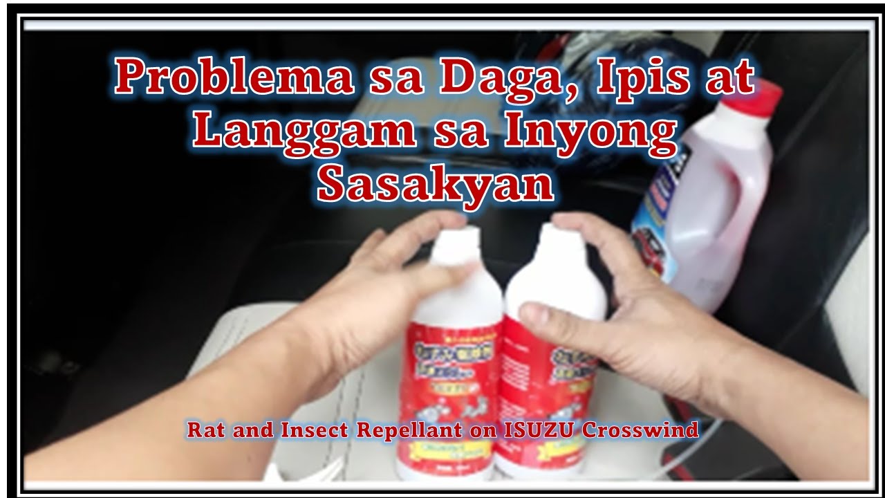 Anti Rodent and Insects on ISUZU Crosswind I Iwas Daga, Ipis at Langgam ...