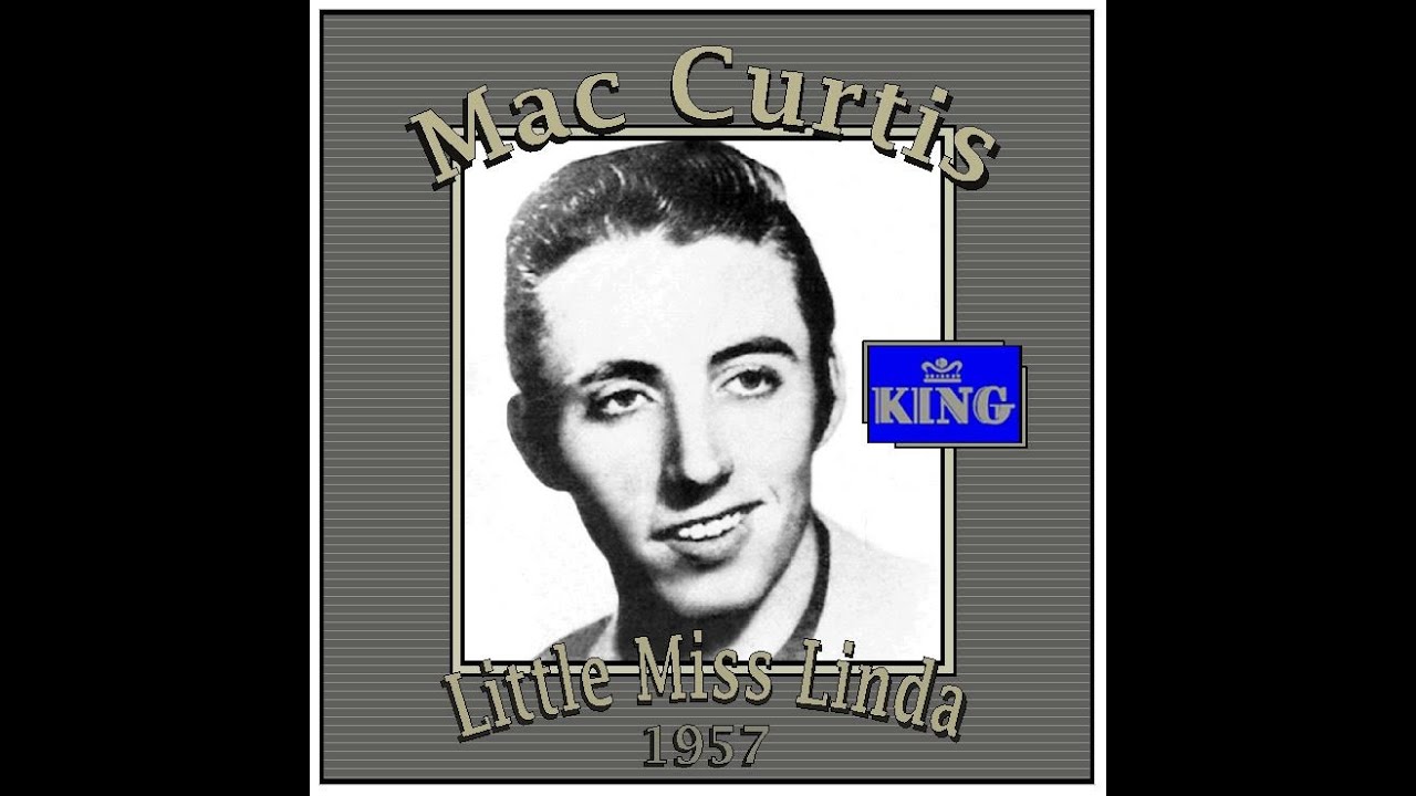 Mac Curtis - Little Miss Linda (1957) - YouTube