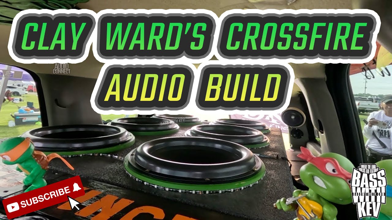 CLAY WARD’S CROSSFIRE AUDIO BUILD - YouTube