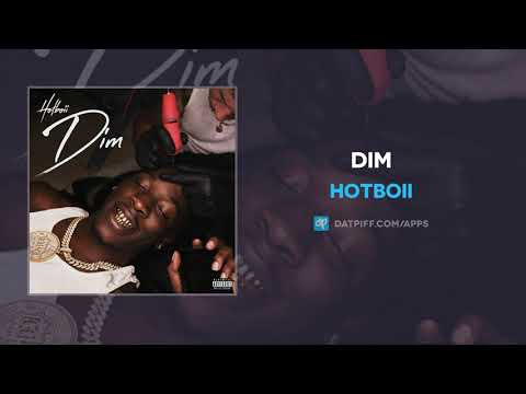 HOTBOII - Dim (AUDIO)