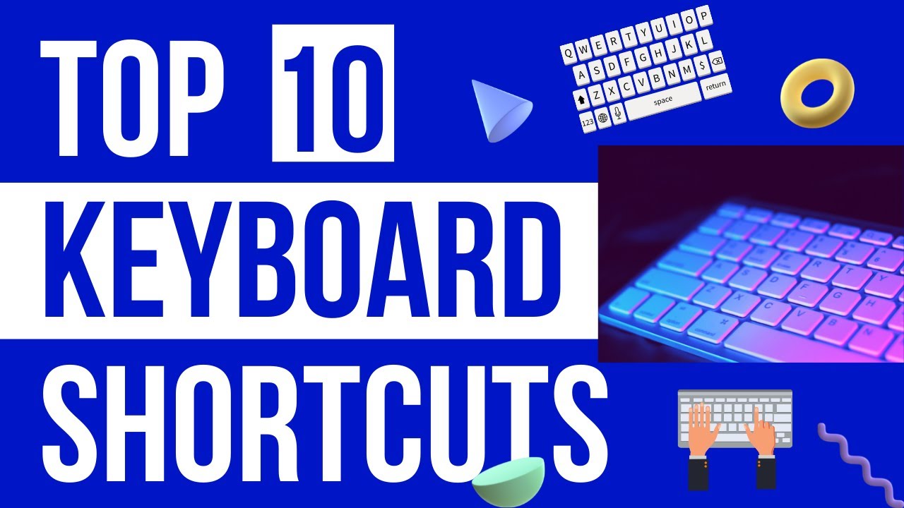 Top 10 Keyboard Shortcuts - YouTube