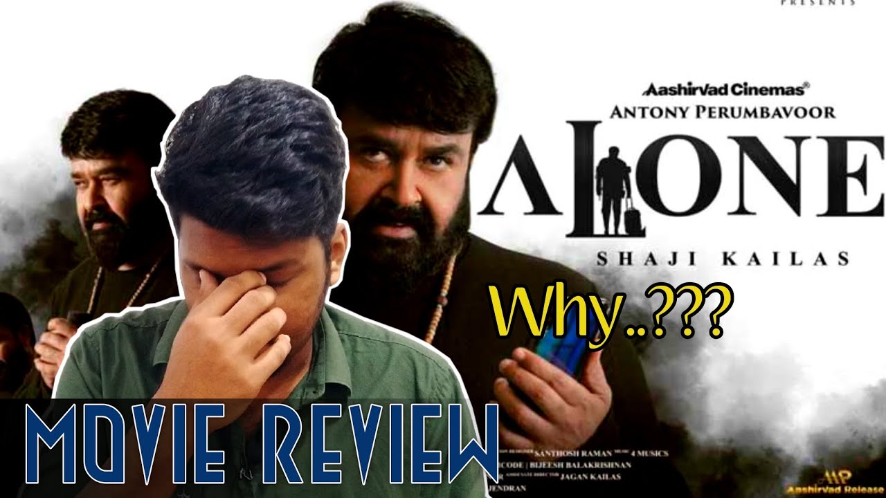 Alone Movie Review | Mohanlal | Shaji kailas | @shineemoshai SS101 ...