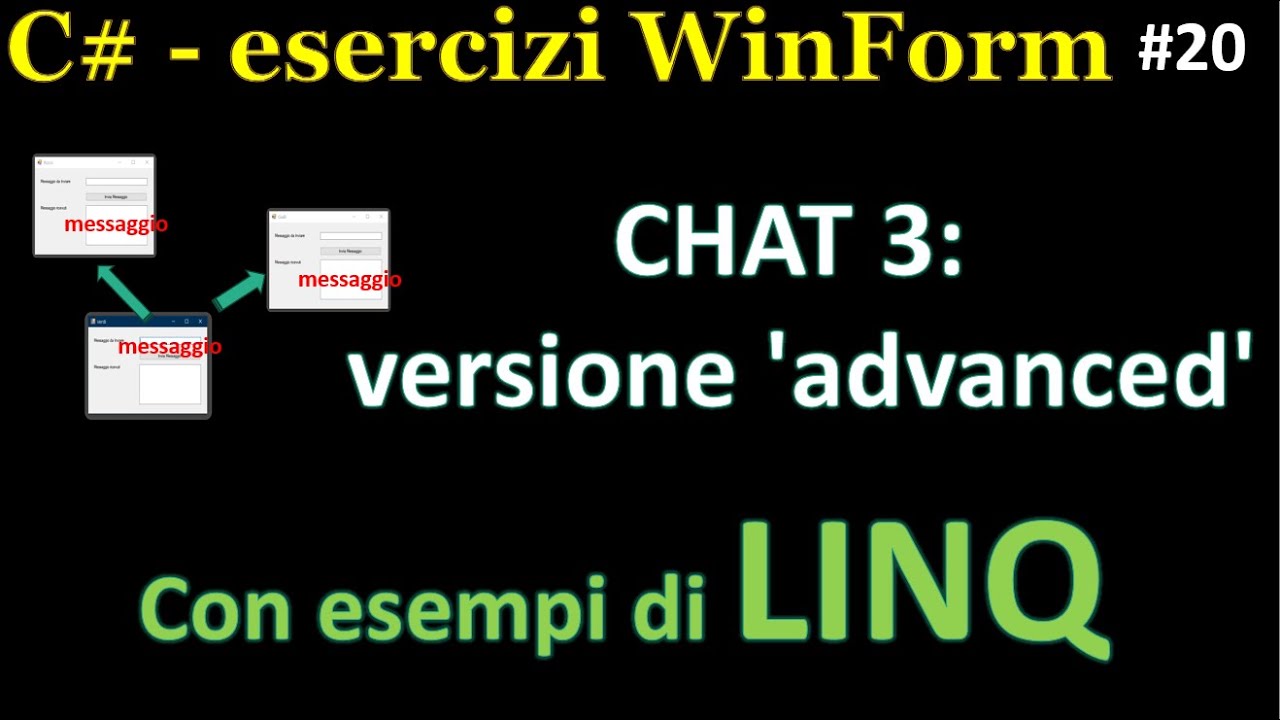 Video Esercizi C# / WInform ITA 20: simulazione chat - 3: versione ...