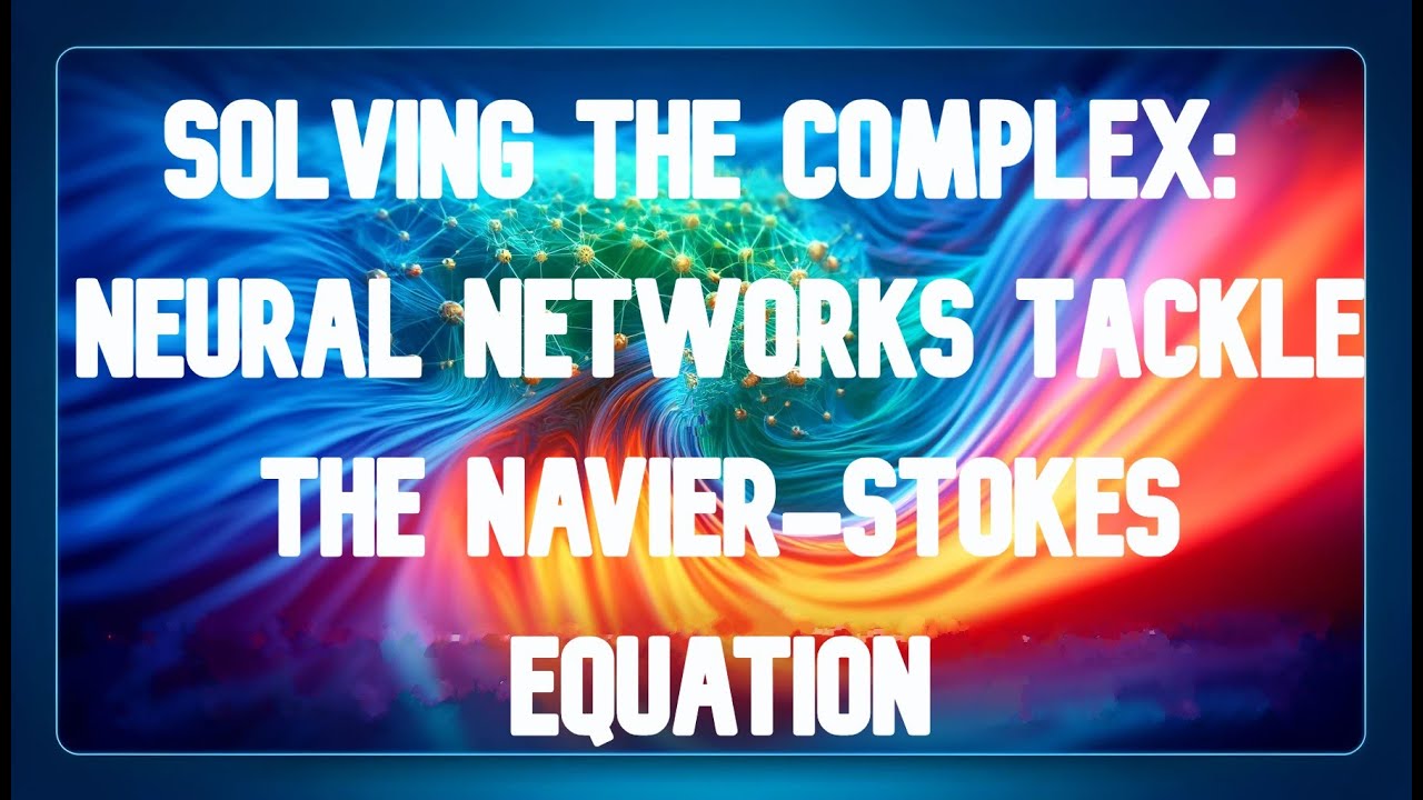 Solving the Complex: Neural Networks Tackle the Navier-Stokes Equation ...
