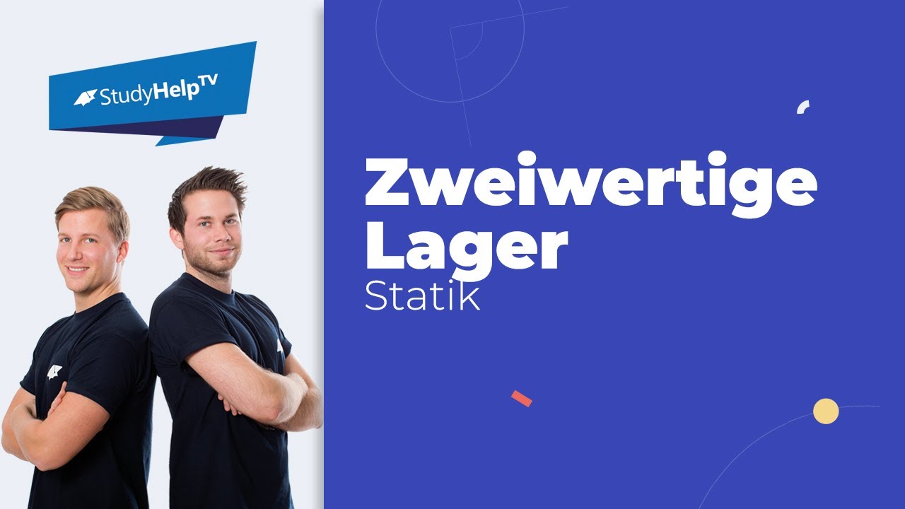 Festlager - zweiwertige Lager [Technische Mechanik] |StudyHelp - YouTube