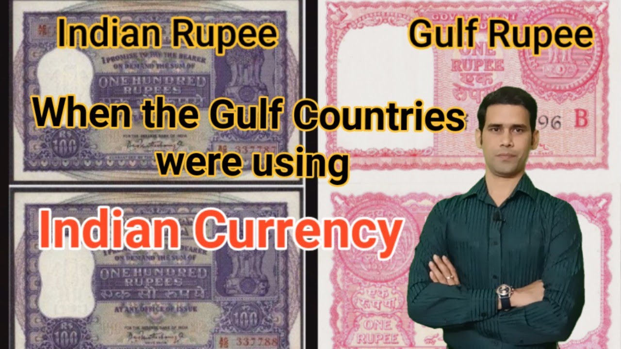 When The Gulf Countries Were Using Indian Currency.. Gulf Rupee - YouTube