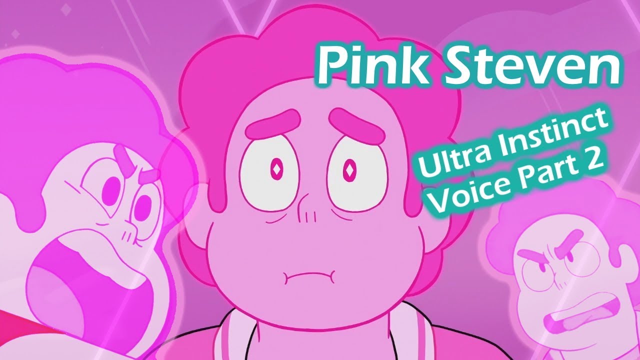 Pink Steven Second/Ultra Instinct {{Voice Effect} Part 2 - YouTube
