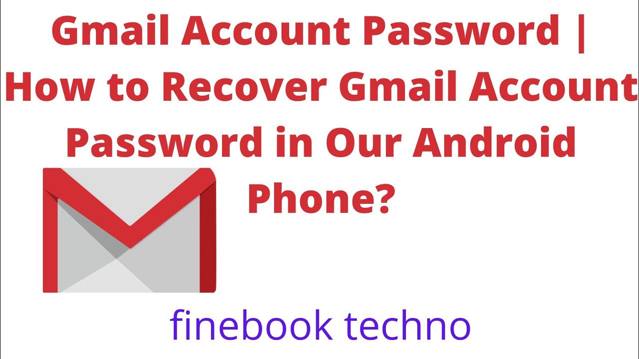 Gmail Account Password How To Recover Gmail Account Password In Our Android Phone YouTube gmail-account-password-how-to-recover-gmail-account-password-in-our-android-phone-youtube