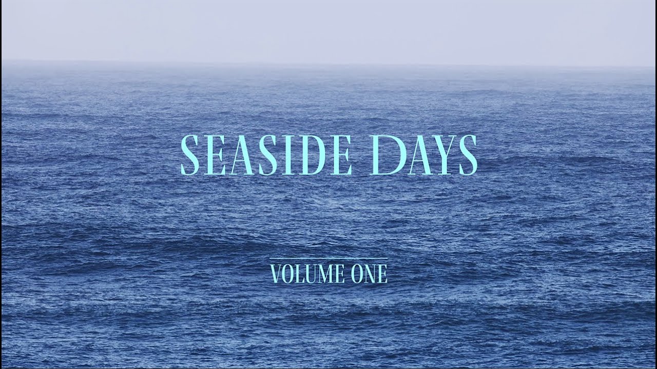 Seaside Days, Volume One - 4k Surf Movie - YouTube