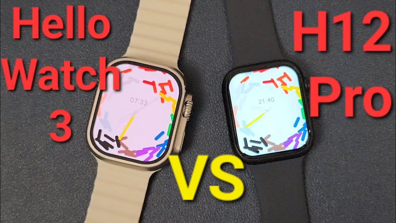 Comparision:KIWITIME Hello Watch 3 VS H12 Pro-Which one is better Smart ...