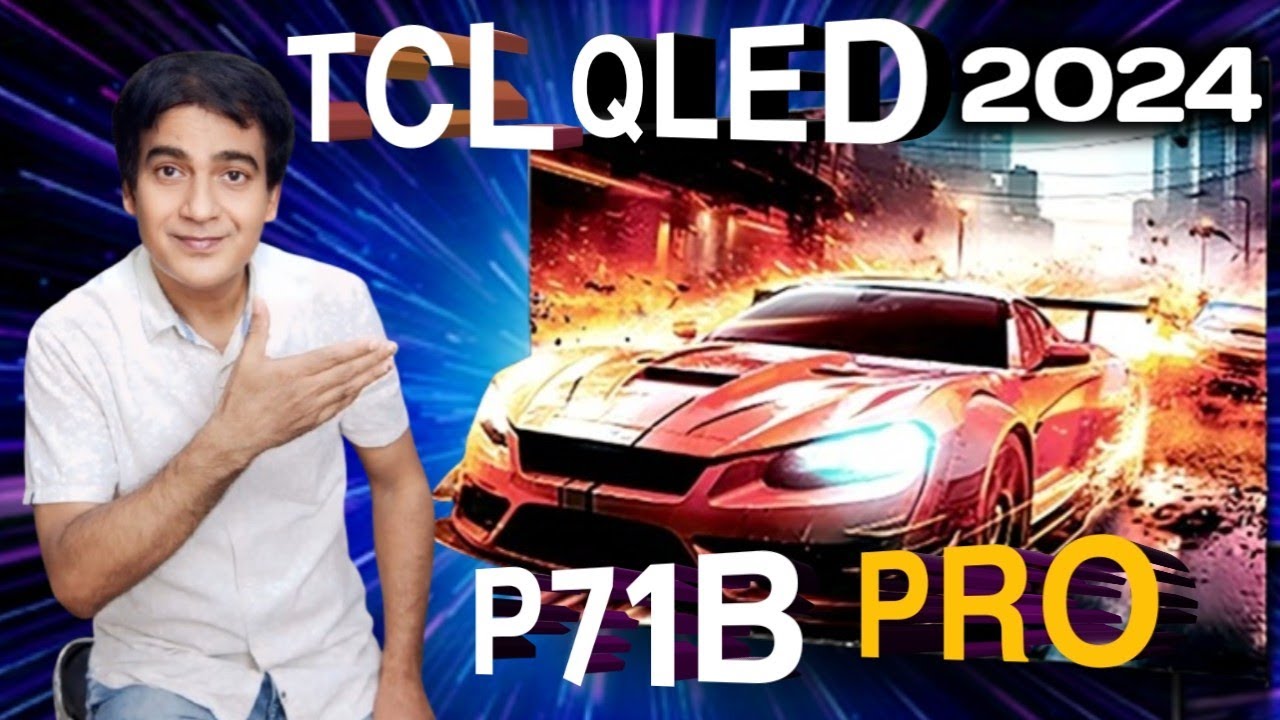 TCL 55 inch 55P71B Pro 4K Ultra HD Smart QLED Google TV 2024 Launch ...