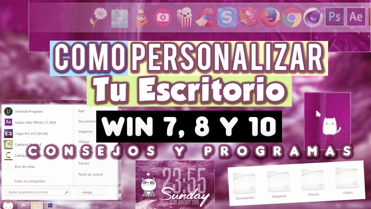 Como personalizar tu Escritorio // WIN 7, 8 & 10 - YouTube
