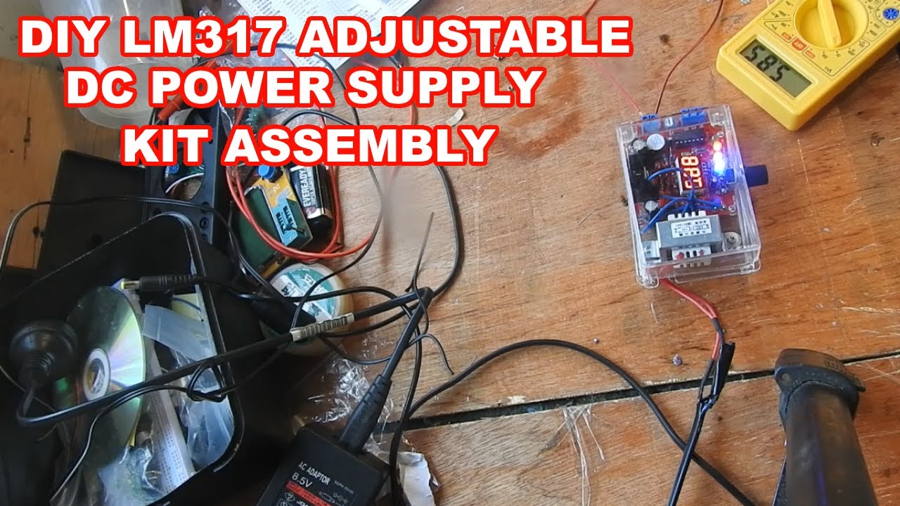 DIY Kit Adjustable LM317 DC Power Supply - YouTube