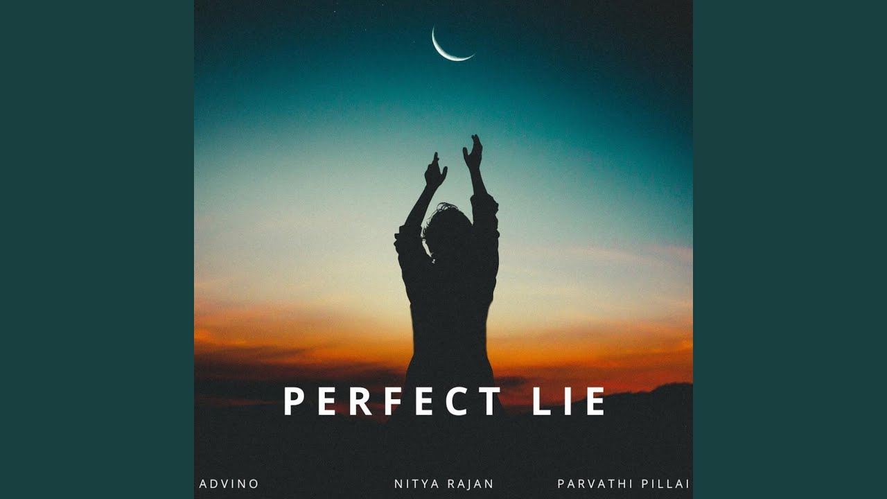 Perfect Lie (feat. Parvathi Pillai) - YouTube