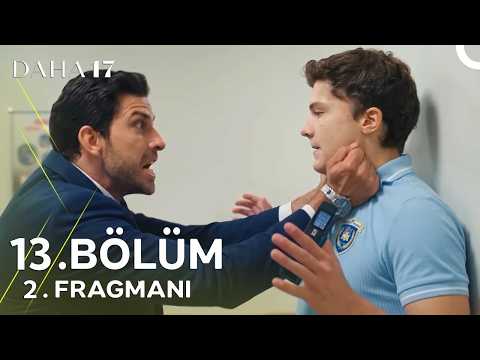 Daha 17 | 13. Bölüm 2. Fragmanı | Gerçeği bilmeyeceksin !