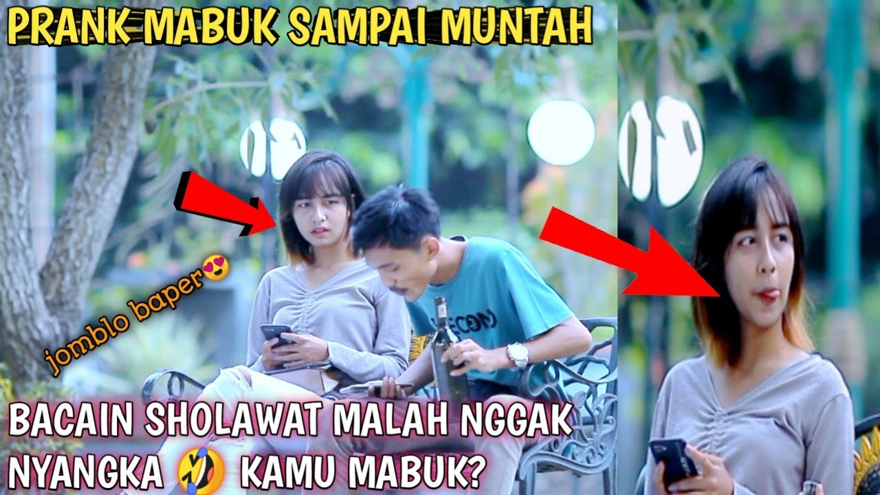 PRANK MABUK SAMPAI MUNTAH!!ORANG MABUK ANEH KOK SHOLAWAT KATANYA 🤣 ...