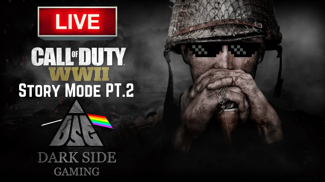 COD WW2 Story Mode PT.2 |DSGSA|COD|WW2|PS4| - YouTube