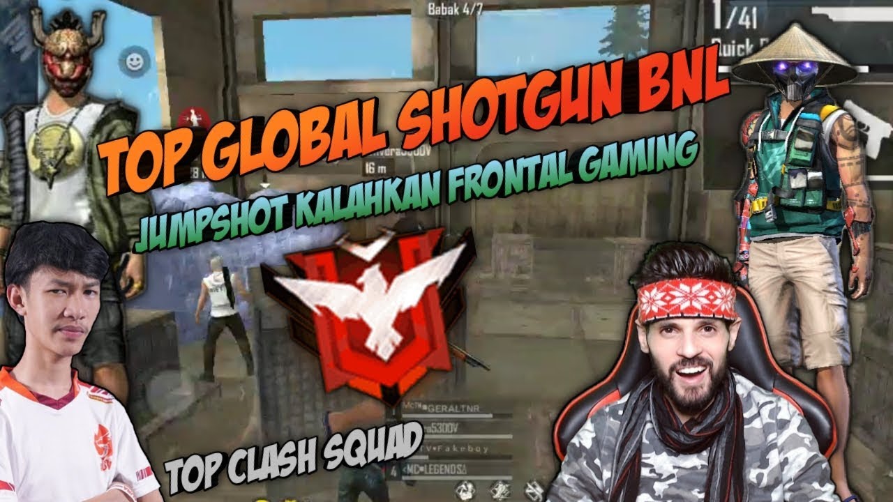 TOP GLOBAL SHOTGUN BNL JUMPSHOT GG DARI FRONTAL GAMING - YouTube