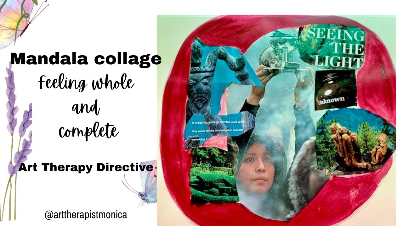 Mandala collage for Wholeness - YouTube