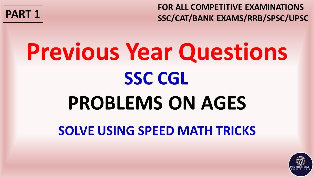 Age problems tricks and shortcuts | Premier Math - YouTube
