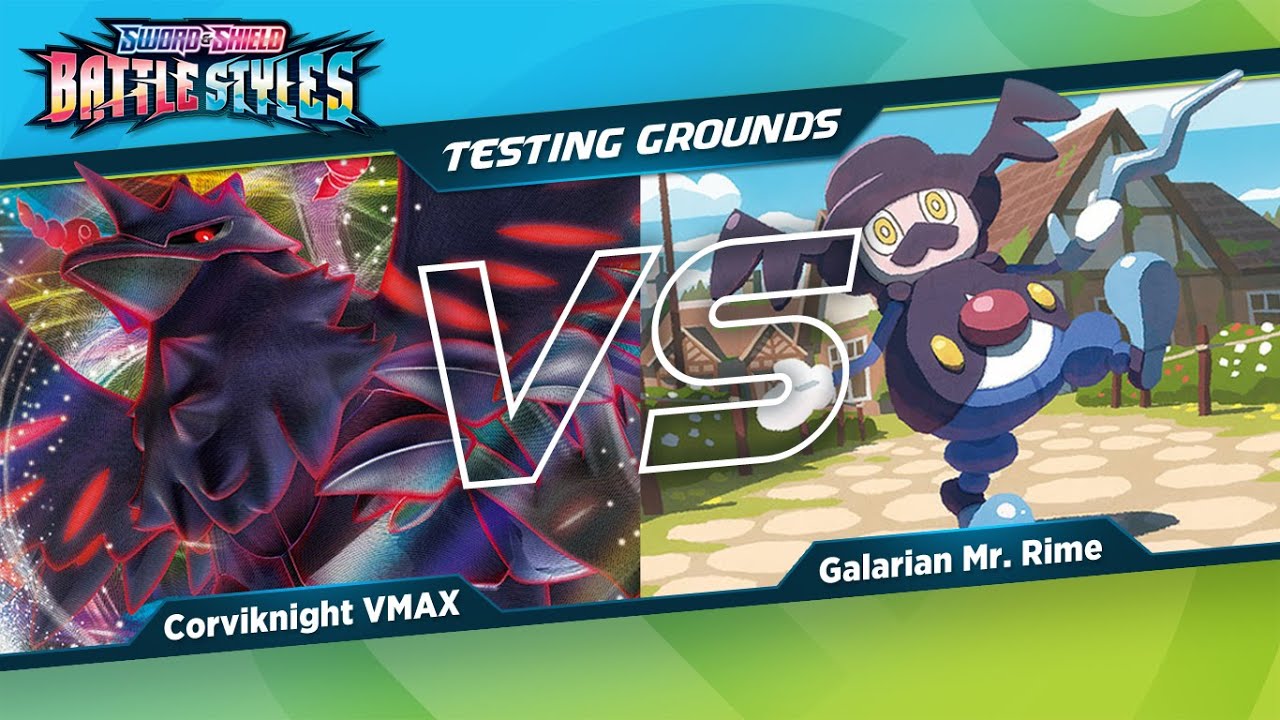 Corviknight VMAX VS Galarian Mr. Rime | Testing Grounds - Battle Styles ...