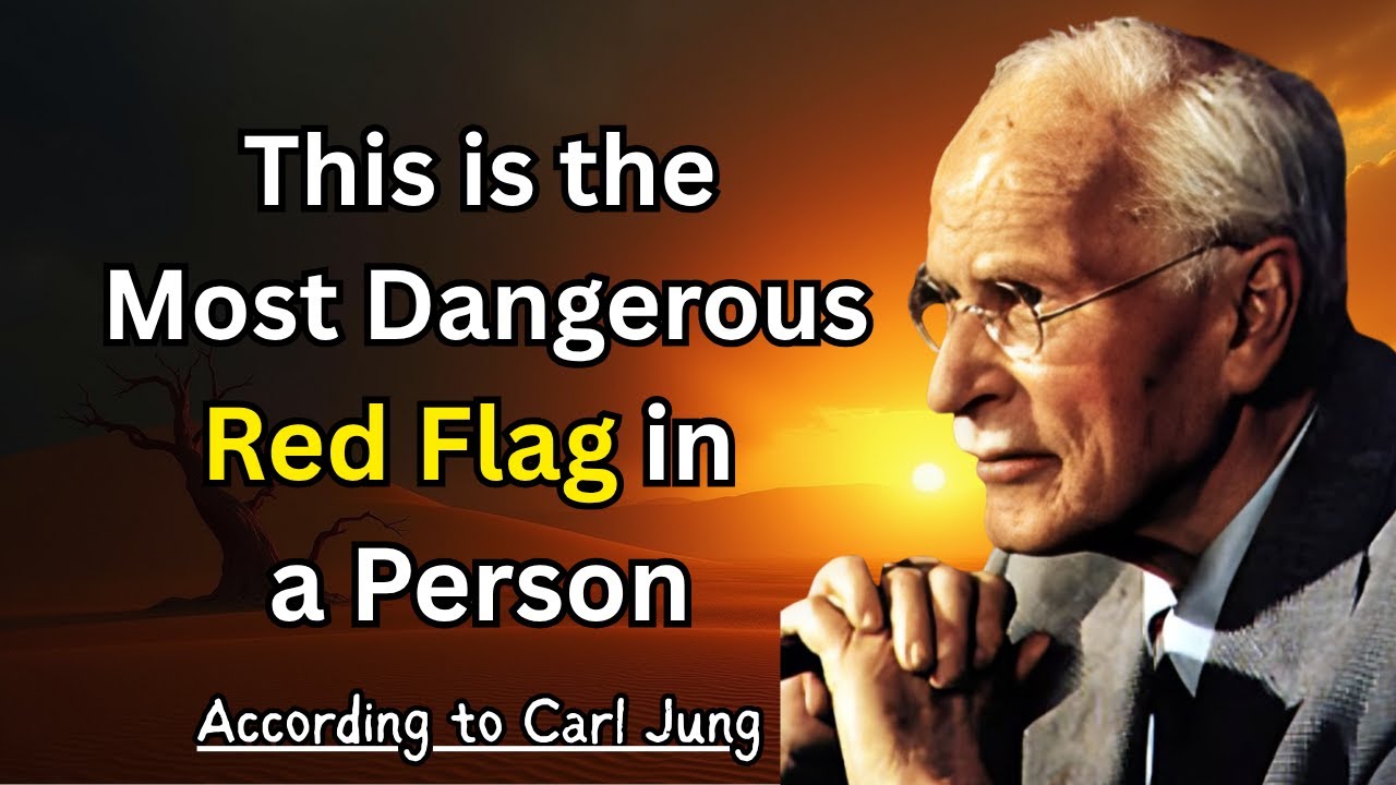 This Is the Most Dangerous Red Flag in a Person | According to Carl ...