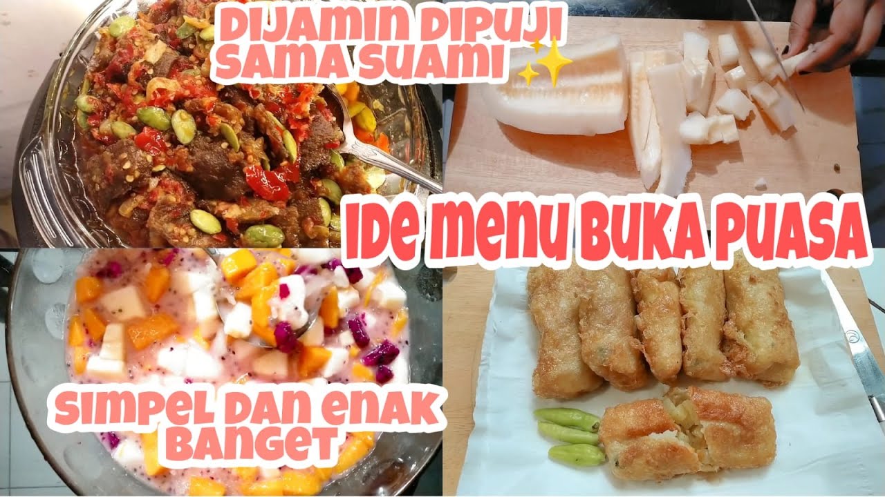 menu buka puasa sederhana dan praktis yang pastinya enak dan bikin ...