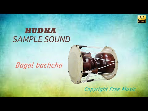 Hudka Sample Sound | Bagal Bachha | 137 / 6/8   Bpm | Copyright Free Music