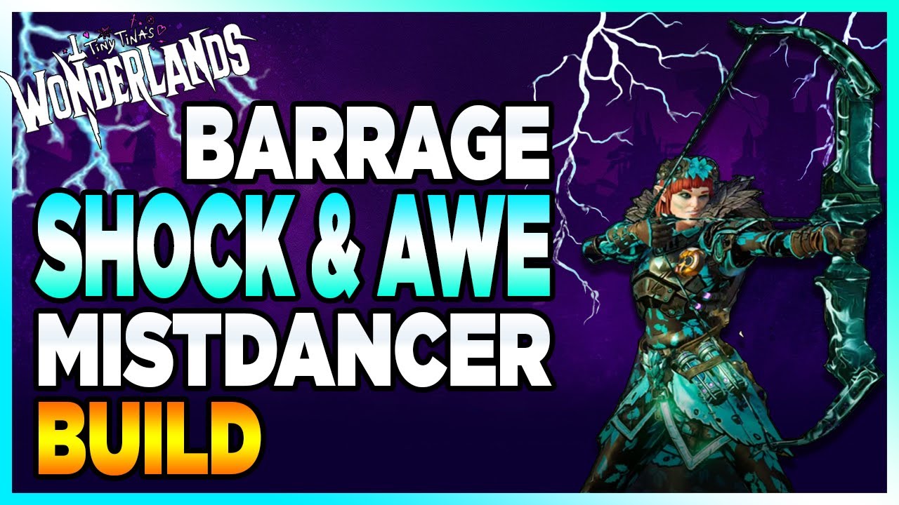Shock & Awe Barrage Mistdancer Build | Chaos lvl 50 | Tiny Tina's ...