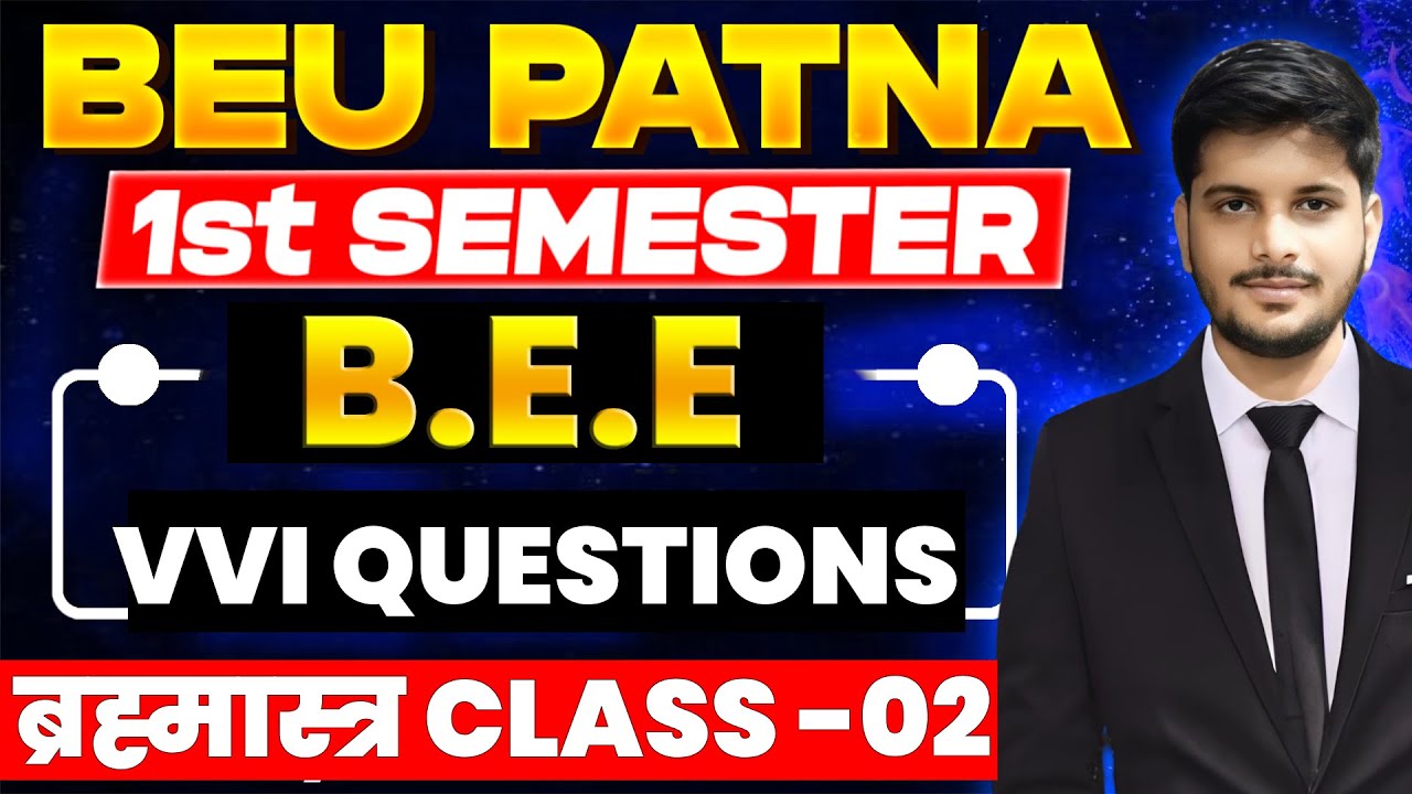 BEU PATNA 1ST SEMESTER VVI QUESTIONS || B.E.E PART 2 || BIHAR ENGINEERING || BEU PATNA 1ST SEM ...