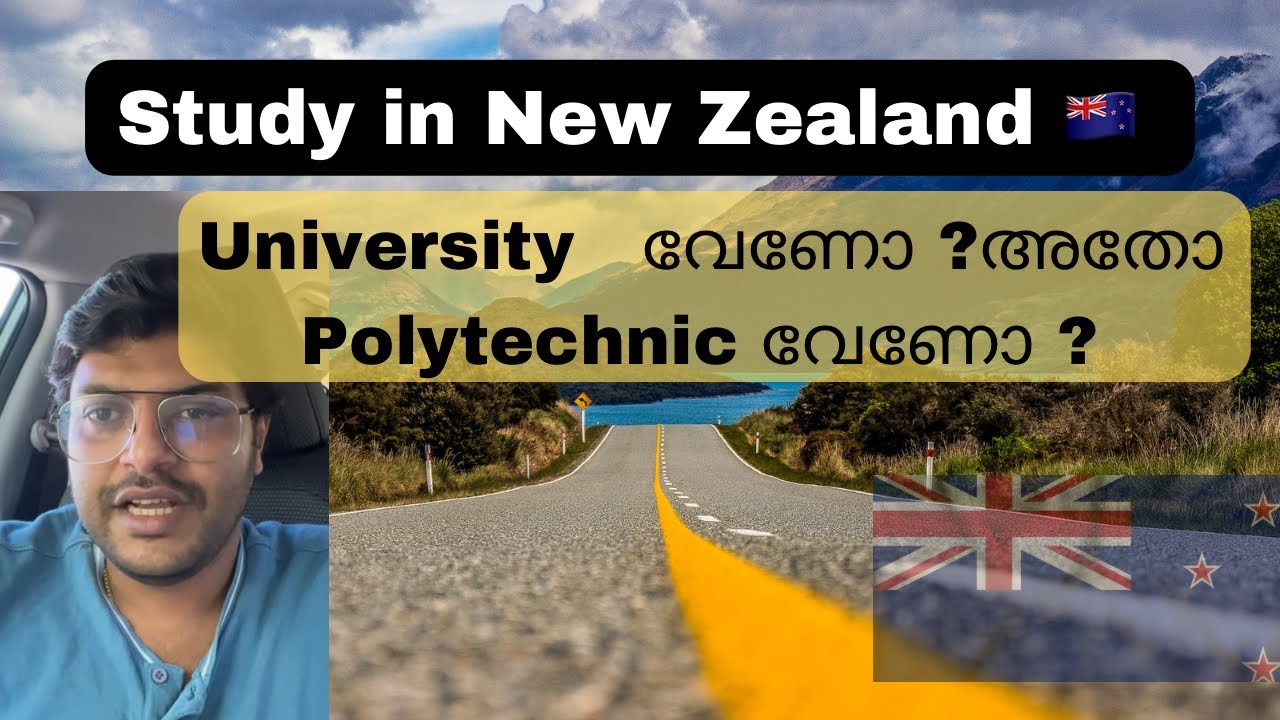 New Zealand ഇൽ പഠിക്കാൻ Universities Vs Polytechnic| study in New Zealand - YouTube