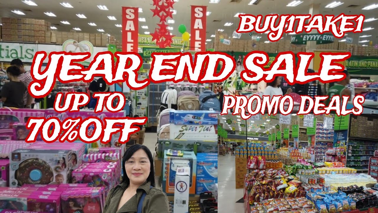 YEAR END SALE UP T0 70%OFF, BUY1 TAKE1,PROMO DEALS PUREGOLD QI CENTRAL ...