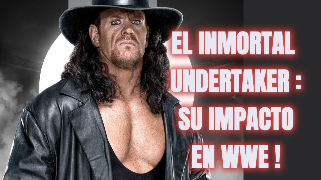 La carrera y legado UNDERTAKER #wwe - YouTube