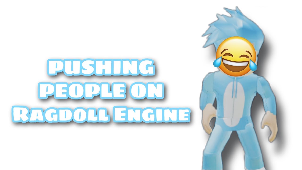 PUSHING PEOPLE ON RAGDOLL ENGINE | Cyan Jeeb - YouTube