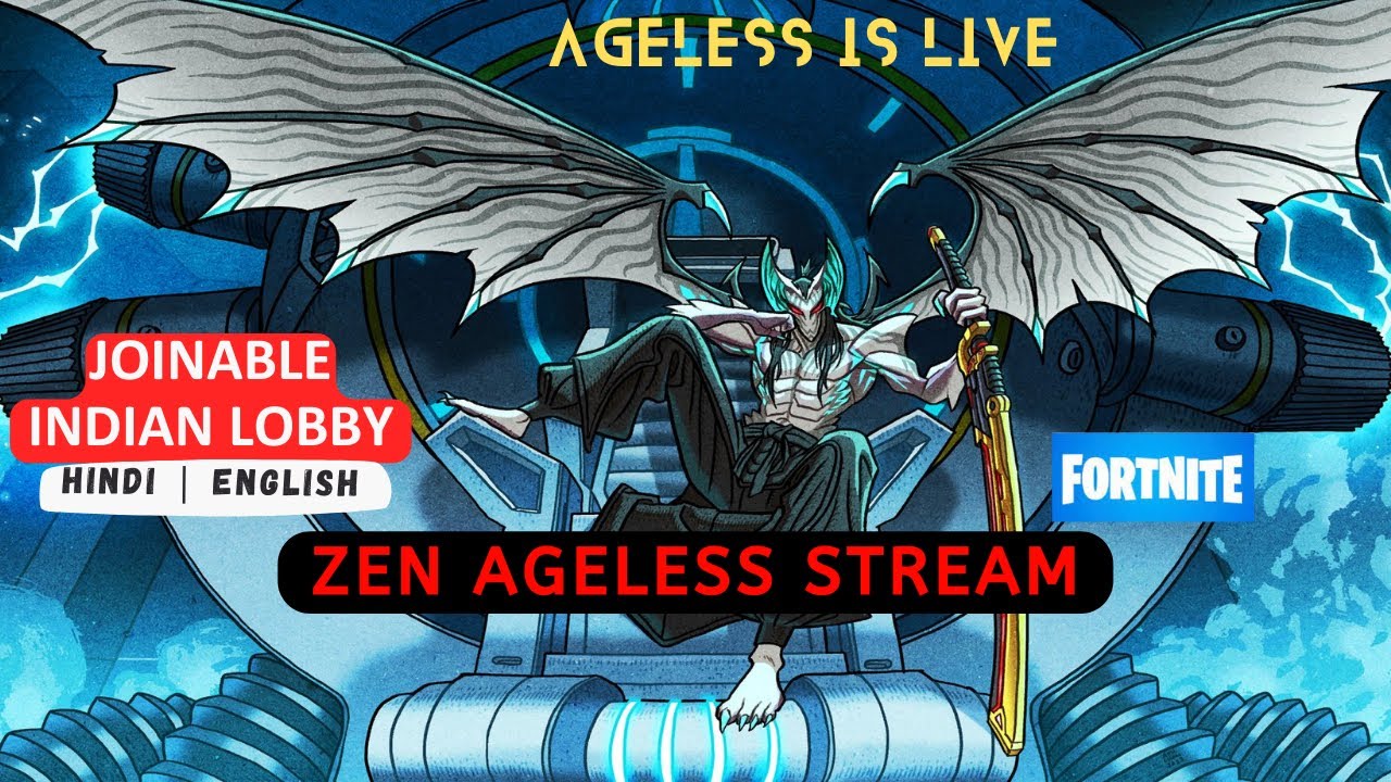 🔴LIVE! - Zen Ageless Fortnite India Stream | Joinable Lobby | Hindi, English | #fortnite #gaming ...
