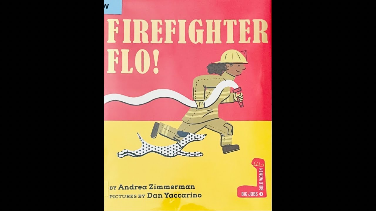Firefighter Flo! - YouTube