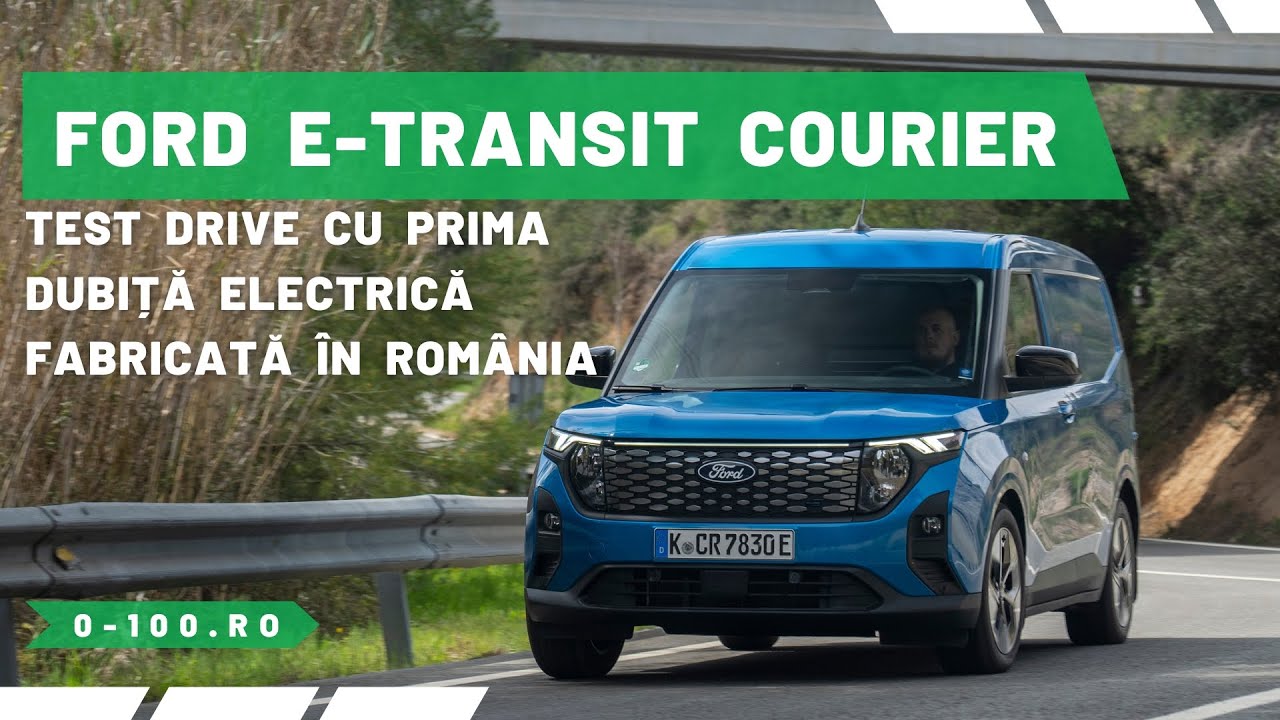 Test Drive Ford E-Transit Courier - EV produs în România - YouTube