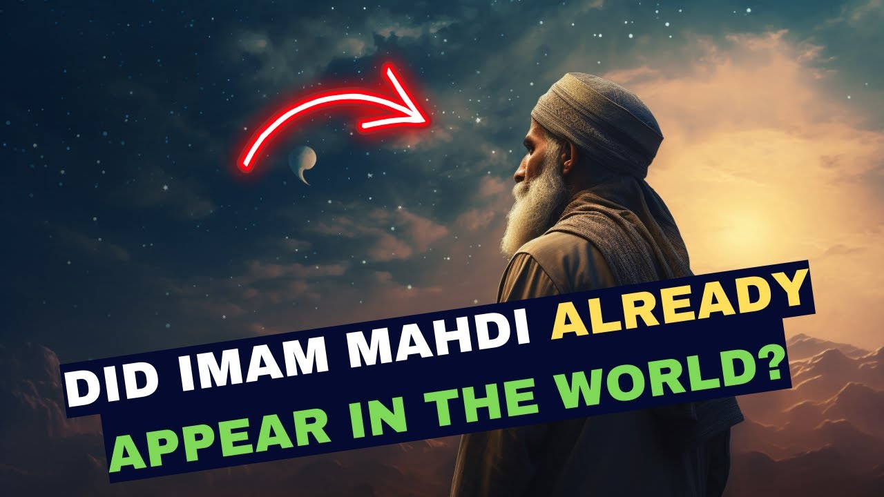 DID IMAM MAHDI ALREADY APPEAR IN THE WORLD IN 2023? - YouTube