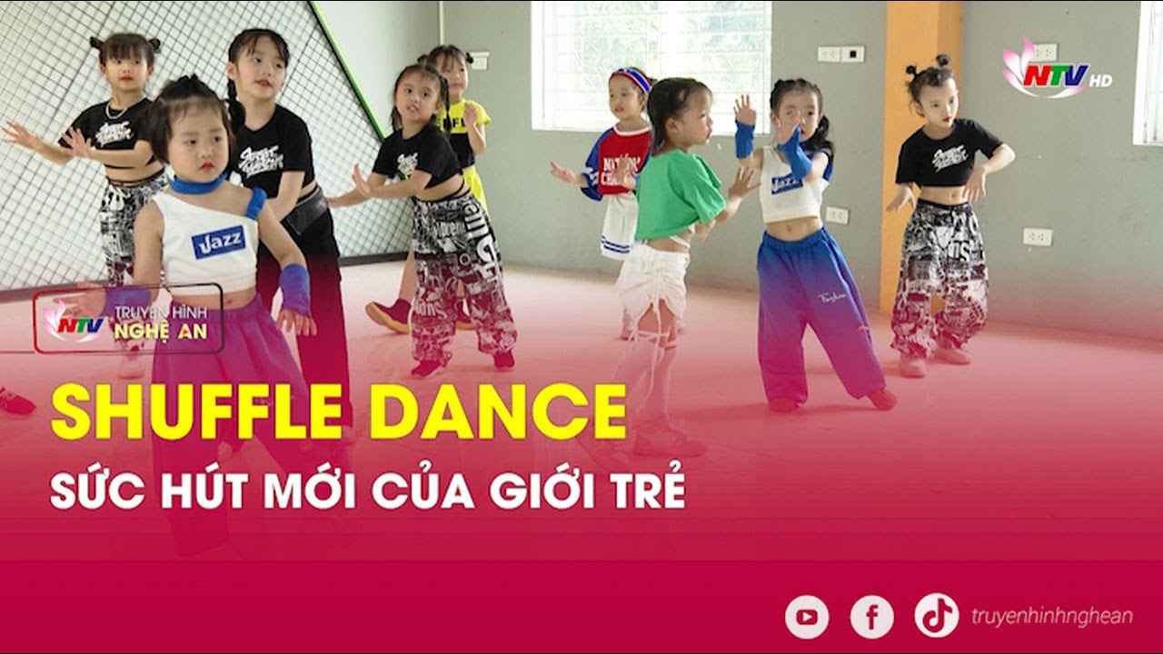 Shuffle dance sức hút mới của giới trẻ - YouTube