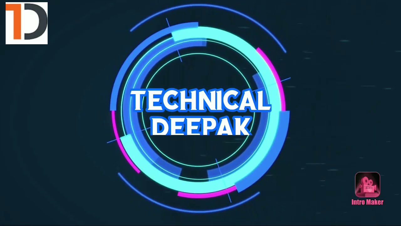 My New intro Technical Deepak - YouTube