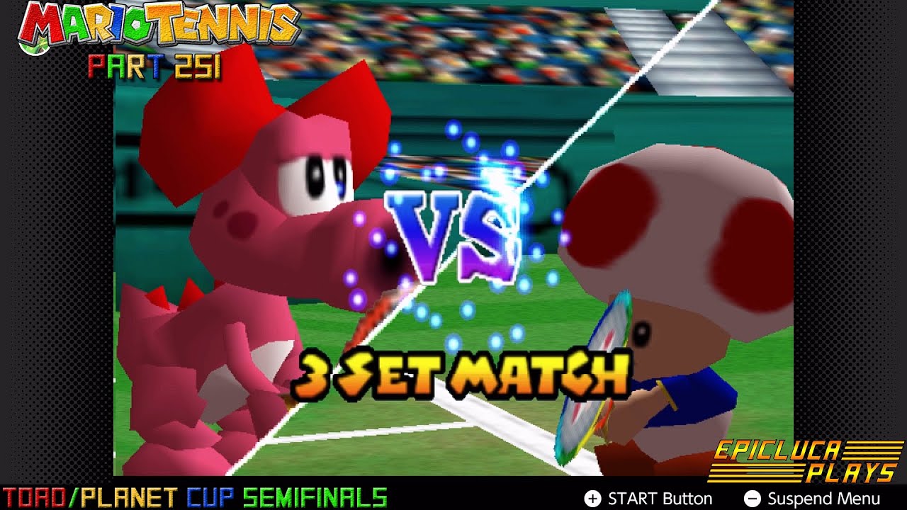 Mario Tennis Part 251 - Toad/Planet Cup Semifinals (N64 Online ...