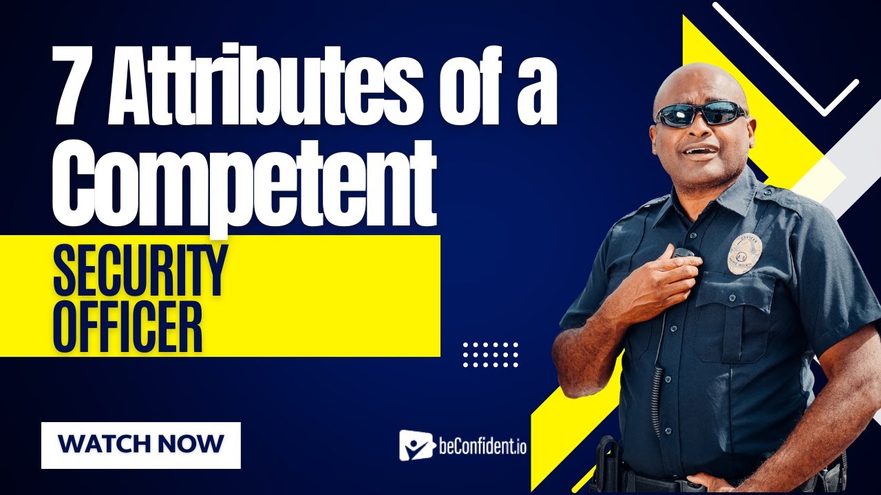 Ace Your Security Officer Interview with These 7 Key Competencies - YouTube