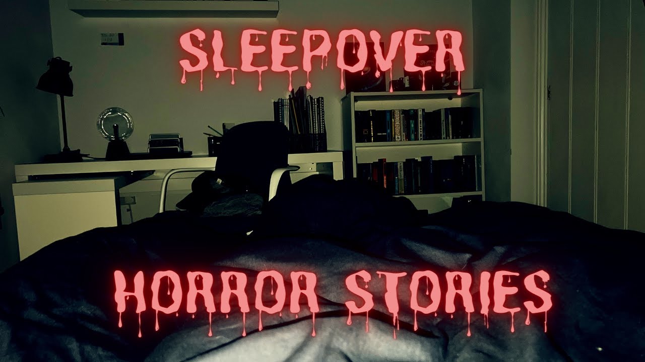 3 True Scary Sleepover Horror Stories - YouTube