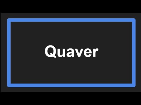Meaning of Quaver - YouTube