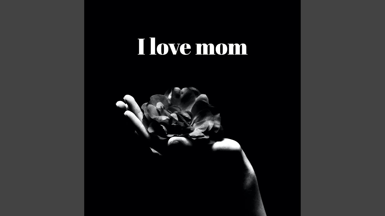 I love mom (Remix) - YouTube