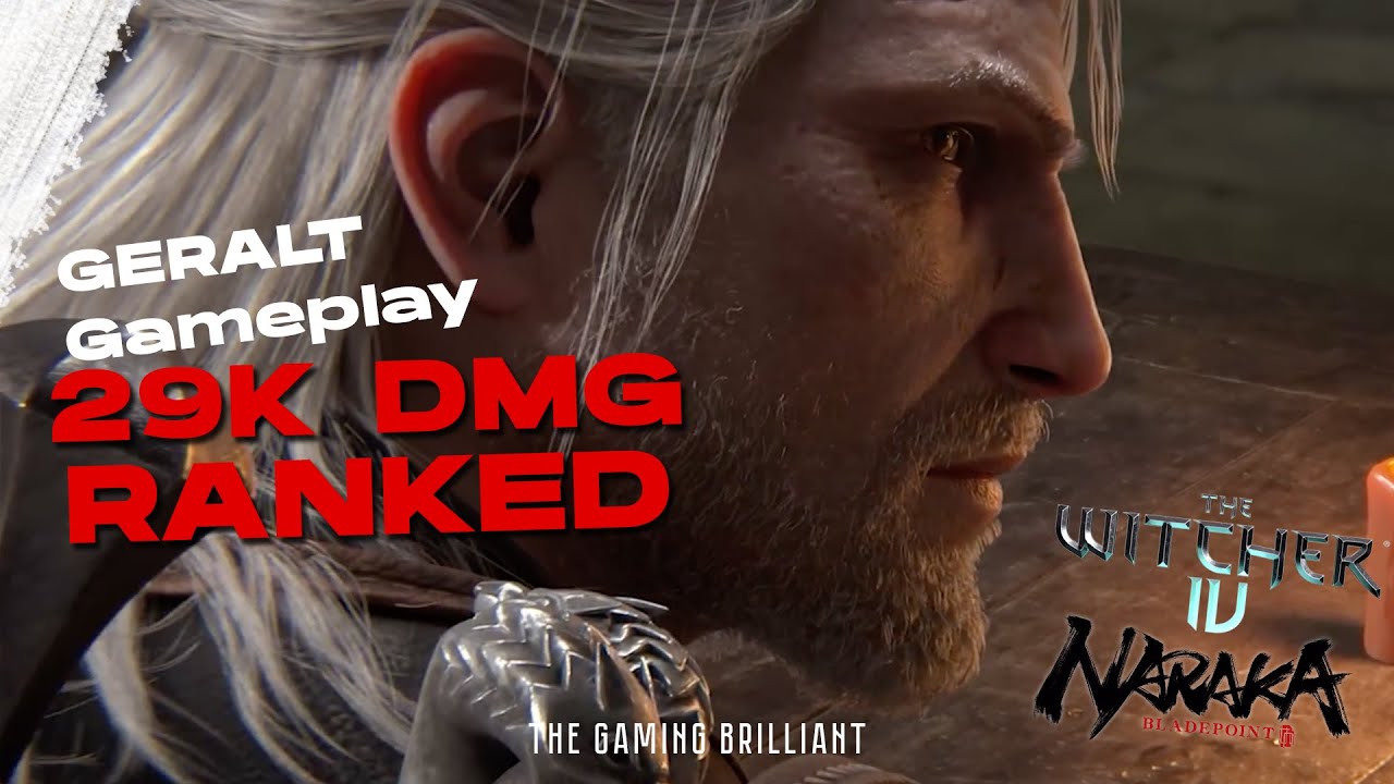 29K DMG RANKED SOLO AS GERALT | Witcher 4 x NARAKA THE BLADEPOINT - YouTube