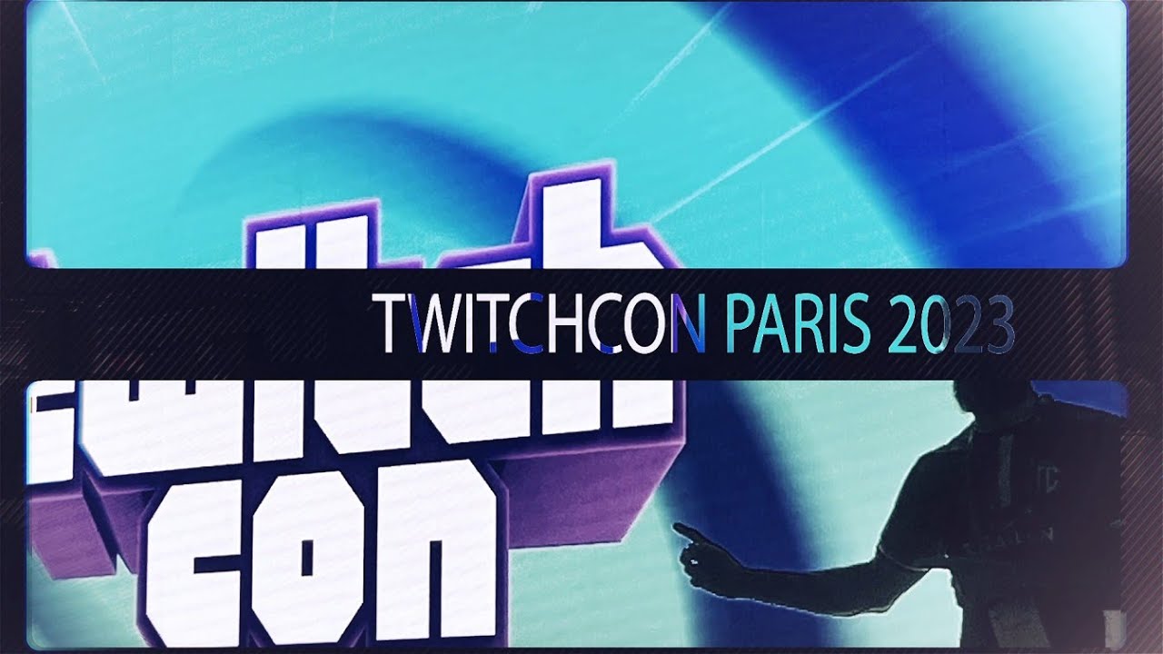 TWITCHCON PARIS 2023 OFFICIAL TRAILER - YouTube