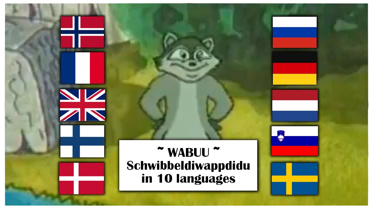 Wabuu the Cheeky Racoon (1996): Schwibbeldiwappdidu in 10 languages ...