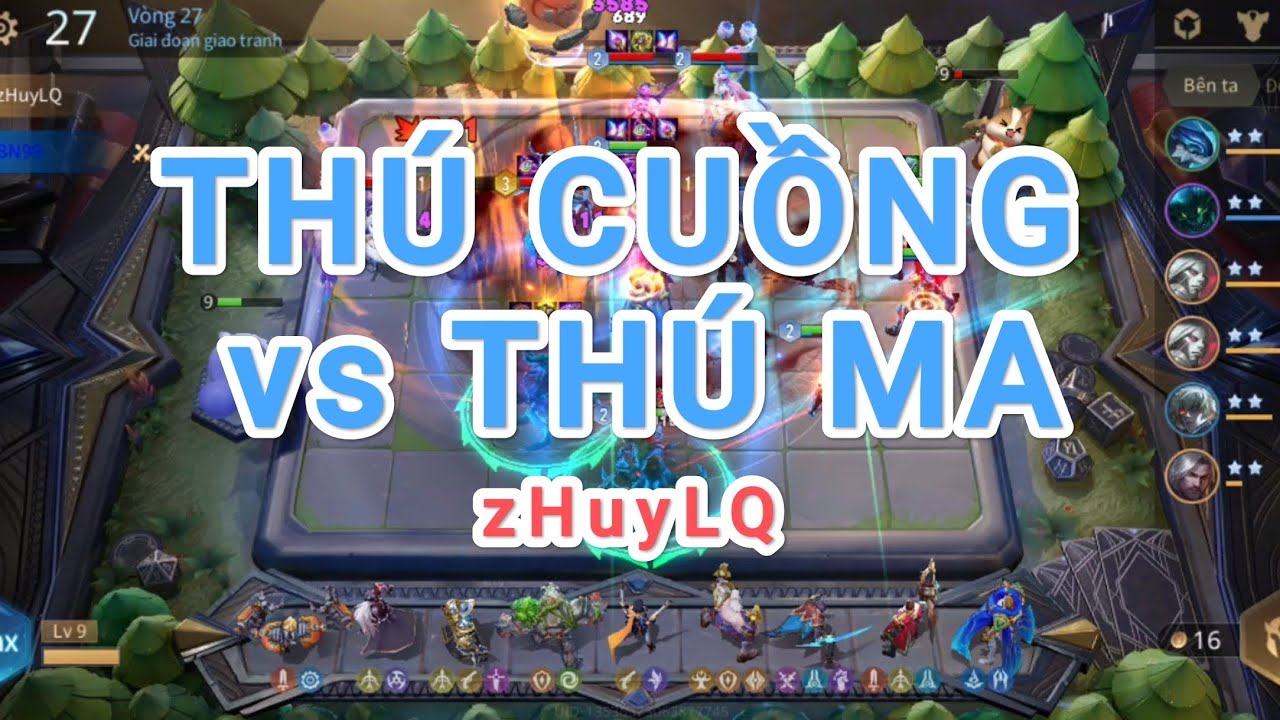 zHuyLQ - Thú Nhân Cuồng Chiến Đấu Với Thú Ma Tộc | ĐỘI HÌNH MẠNH NHẤT ...